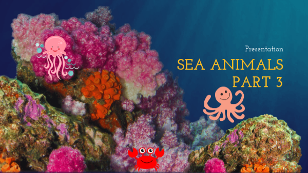 SEA ANIMALS LESSON 3 | Genially