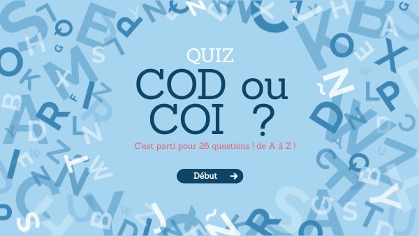 COI ou COD? cm2 | Genially