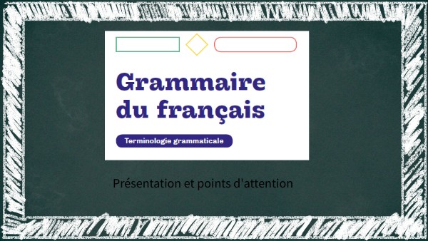 Grammaire du français - présentation