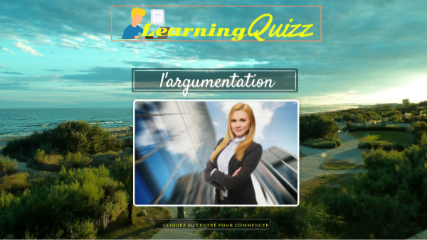 L.Quizz : Argumentation | Genially