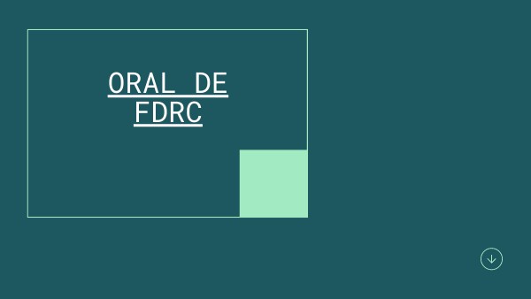 Oral de FDRC | Genially