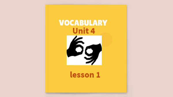 Vocabulary U4 lesson 1