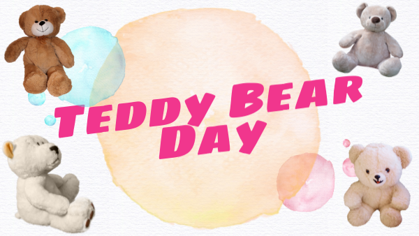 Teddy bear day 1 | Genially