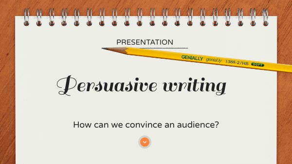 PERSUASIVE WRITING | Genially