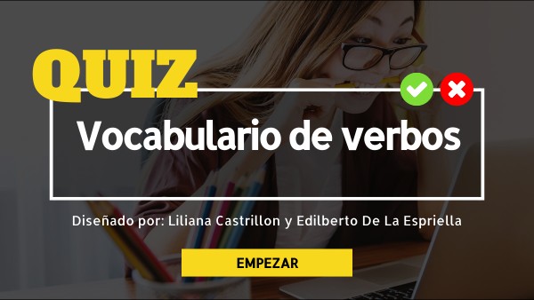 QUIZ VOCABULARIO DE VERBOS | Genially