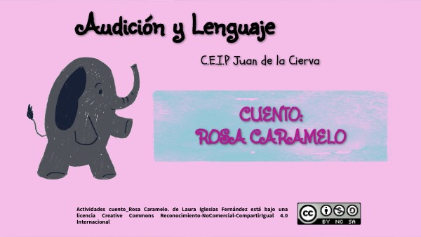Actividades Cuento_Rosa Caramelo_Infantil | Genially