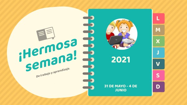 AGENDA 31/5 AL 4/6 | Genially
