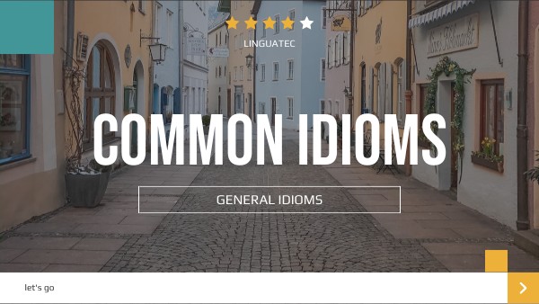 B2 Common idioms. General idioms | Genially