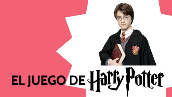 EL JUEGO DE HARRY POTTER | Genially