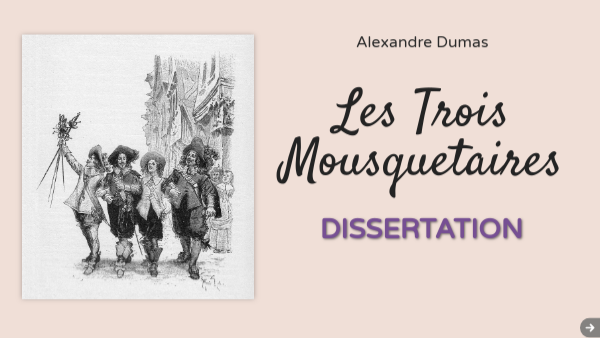 Les Trois Mousquetaires Dissertation | Genially