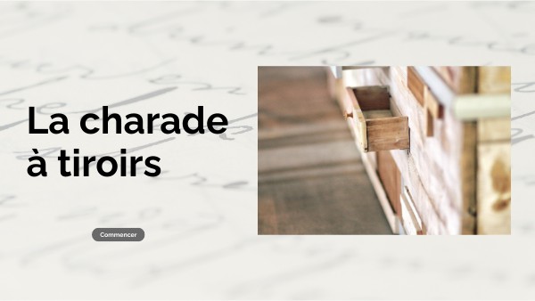 Charade à tiroirs (définition)