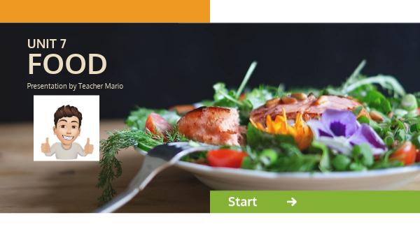 Unit 7: FOOD | Genially