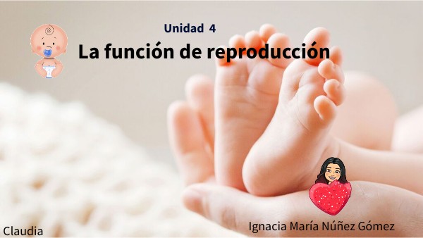 Unidad: La función de reproducción | Genially