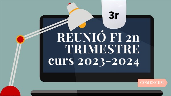 REUNIÓ 2n TRIMESTRE 2024 | Genially