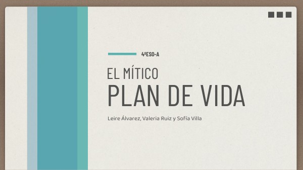 EL MÍTICO PLAN DE VIDA | Genially