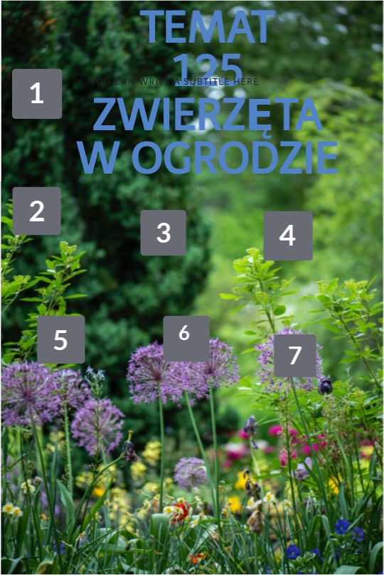 Temat 125 Zwierzęta w ogrodzie | Genially