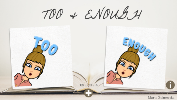 Too & enough | Genially