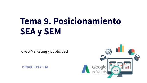 Tema 9. Posicionamiento SEA y SEM | Genially