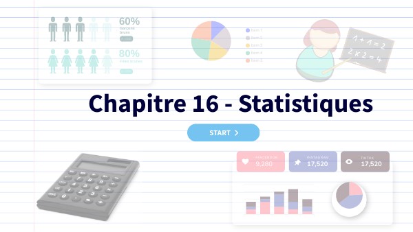 Chapitre 16 - Statistiques | Genially