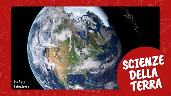 Scienze della Terra | Genially