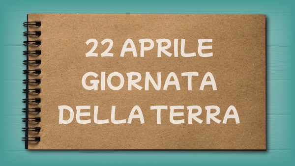 22 aprile giornata della terra | Genially