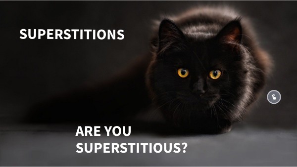 SUPERSTITIONS | Genially