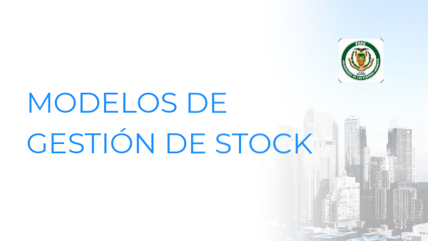 Modelos de gestión de stock | Genially