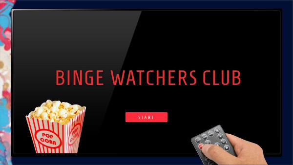 Binge watchers club CLAUSE CHAPARRO VILLEGAS