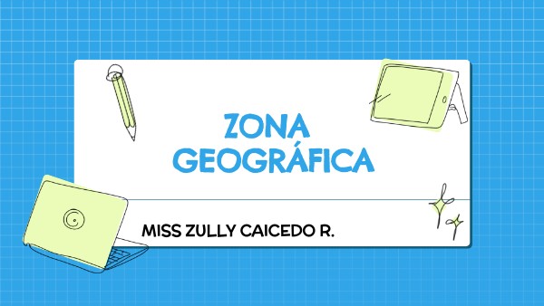 ZONA GEOGRÁFICA-EMPRENDIMIENTO | Genially