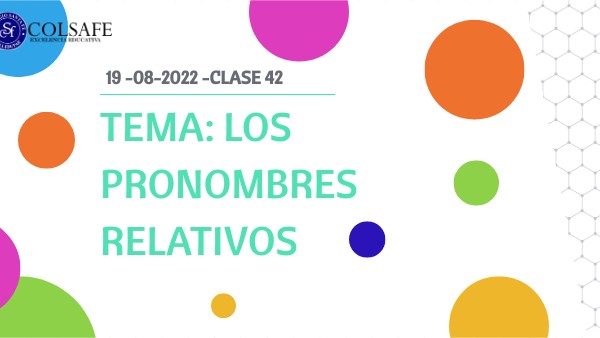 PRONOMBRES RELATIVOS | Genially