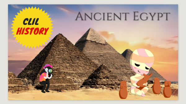 CLIL HISTORY Ancient Egypt | Genially
