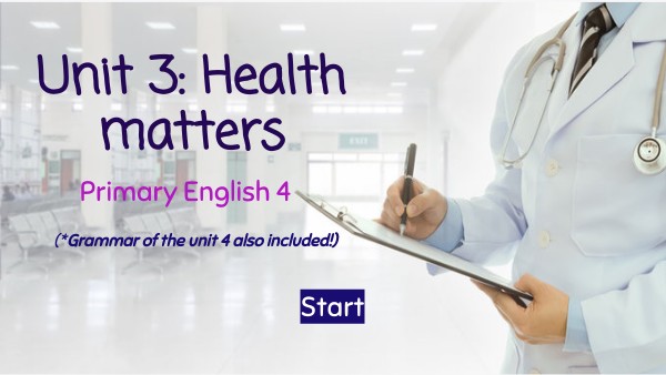 U.3.HEALTH MATTERS.PRIMARY 4.(grammar U.4 also included) | Genially