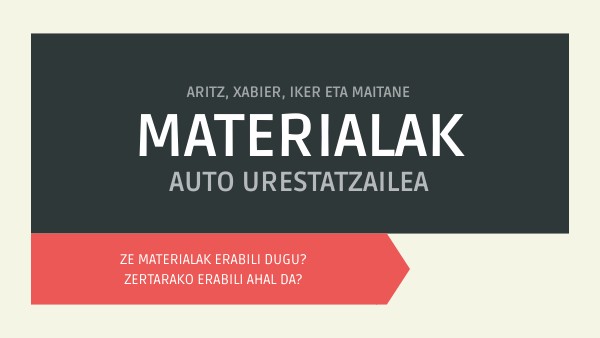 Auto-urestatzailea MATERIALAK | Genially