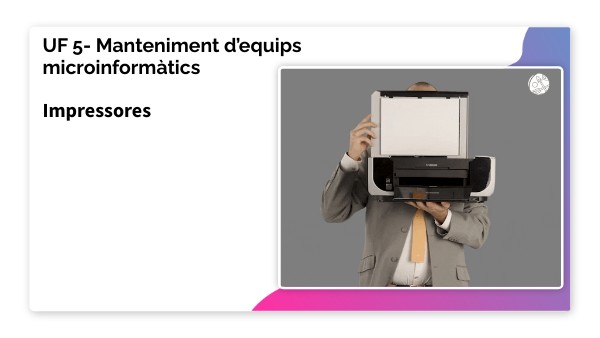UF5 - Impressores | Genially