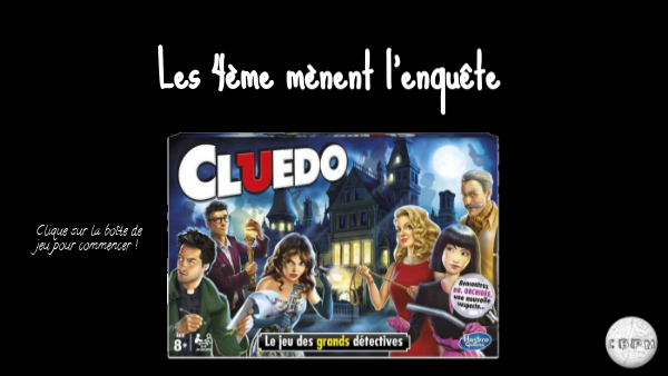 CLUEDO 4eme | Genially