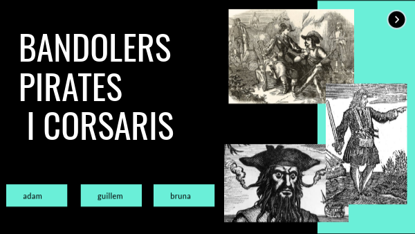 bandolers pirates i corsaris | Genially