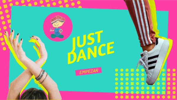 bailar just dance | Genially