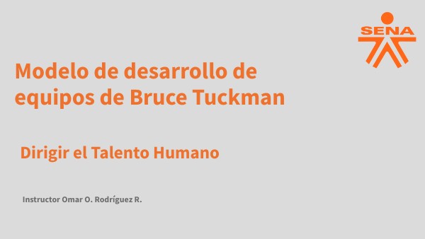 Modelo de desarrollo de equipos- Bruce Tuckman