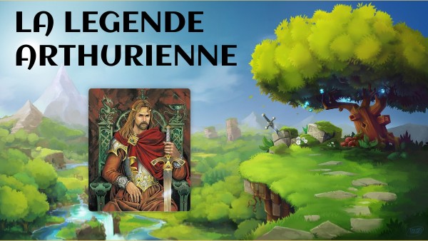 légende arthurienne | Genially