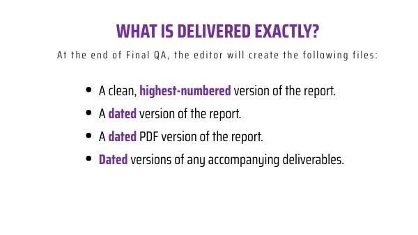 30. QA Process: What Is Delivered?