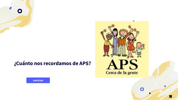 ¿Cuánto nos recordamos de APS? | Genially