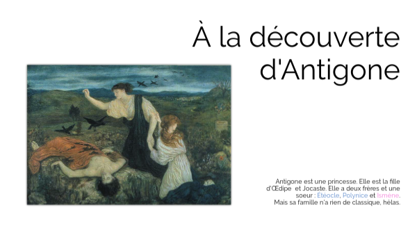 Antigone : présentation | Genially