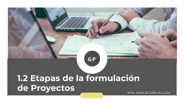 Etapas de la formulación de Proyectos | Genially