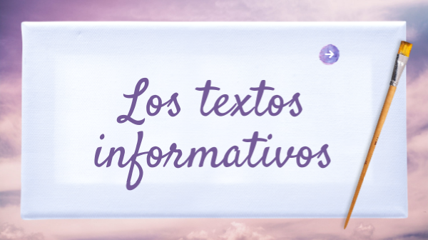 Los textos informativos | Genially