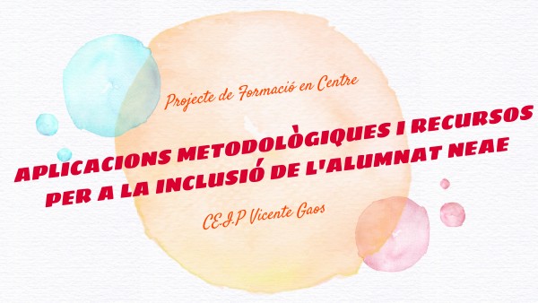APLICACIONS METODOLÒGIQUES I RECURSOS_INCLUSIÓ-NEAE | Genially