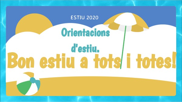 ORIENTACIONS D'ESTIU | Genially