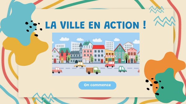 LA VILLE EN ACTION!