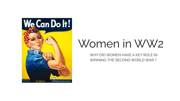 women's role during WW2 | Genially
