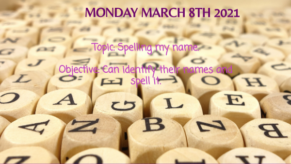 Lunes 2° Mar8 Spelling my name | Genially