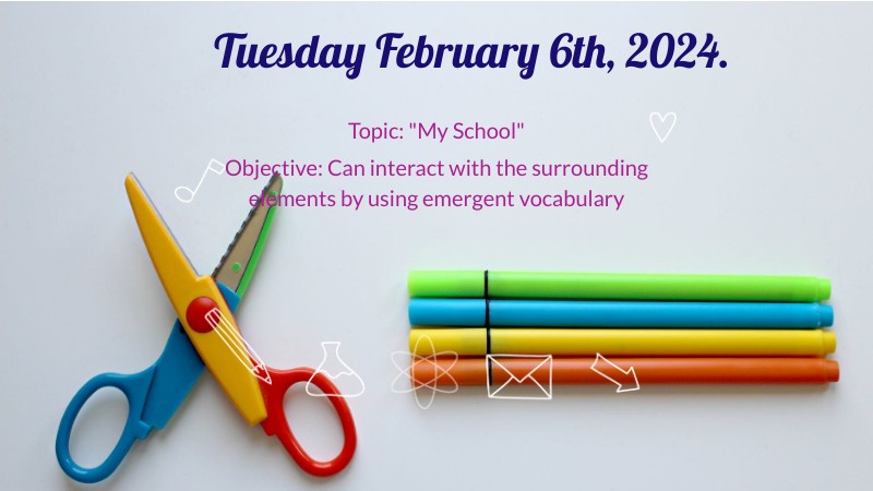Tuesday Feb6 K1 My school